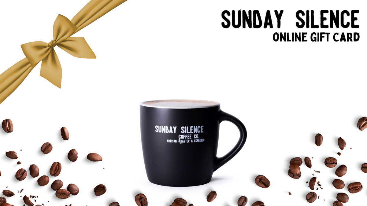 Sunday Silence Online Gift Card – Sunday Silence Coffee Co.
